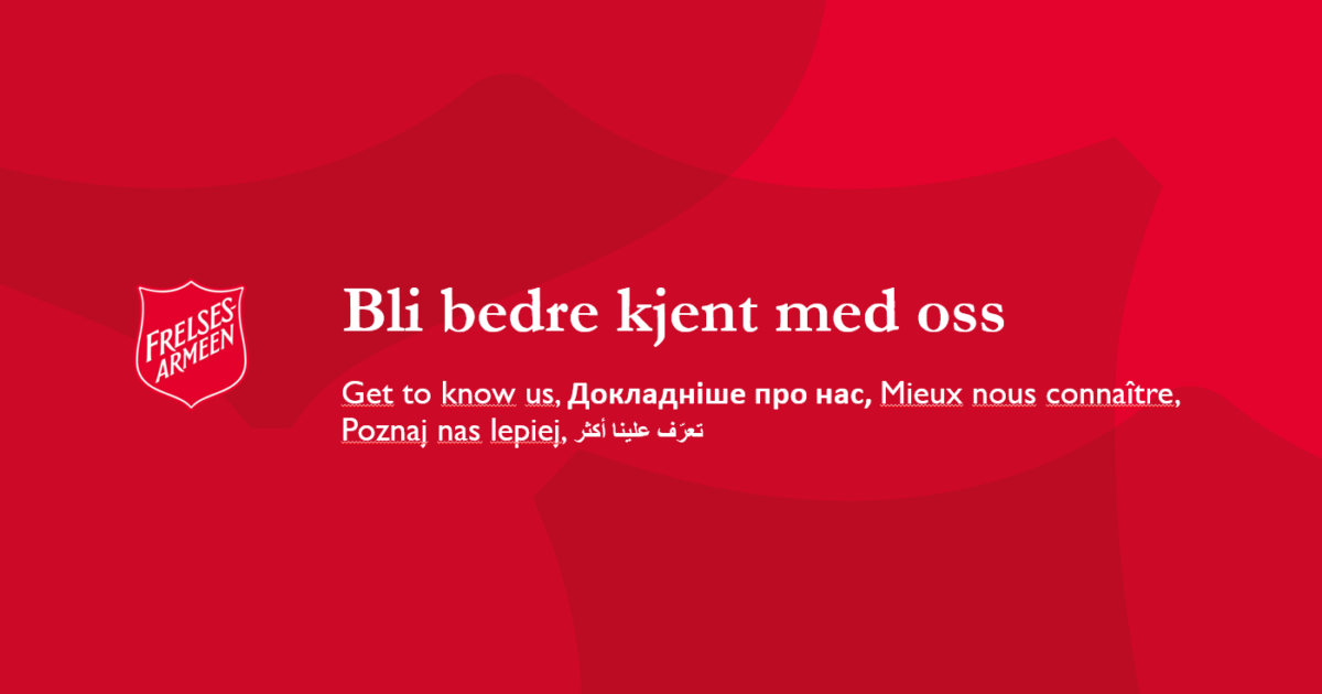 Bli bedre kjent med oss - Frelsesarmeen